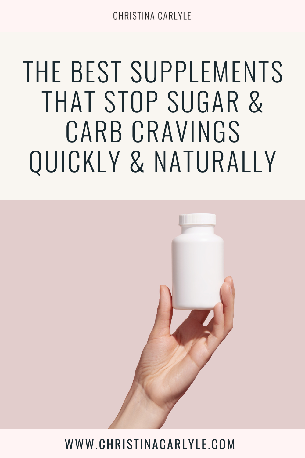 Supplements that Stop Sugar Cravings - Dr. Christina Carlyle